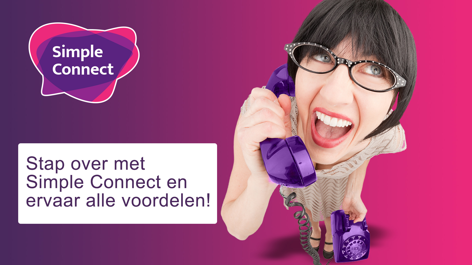 Eenvoudig bereikbaar - Simple Connect